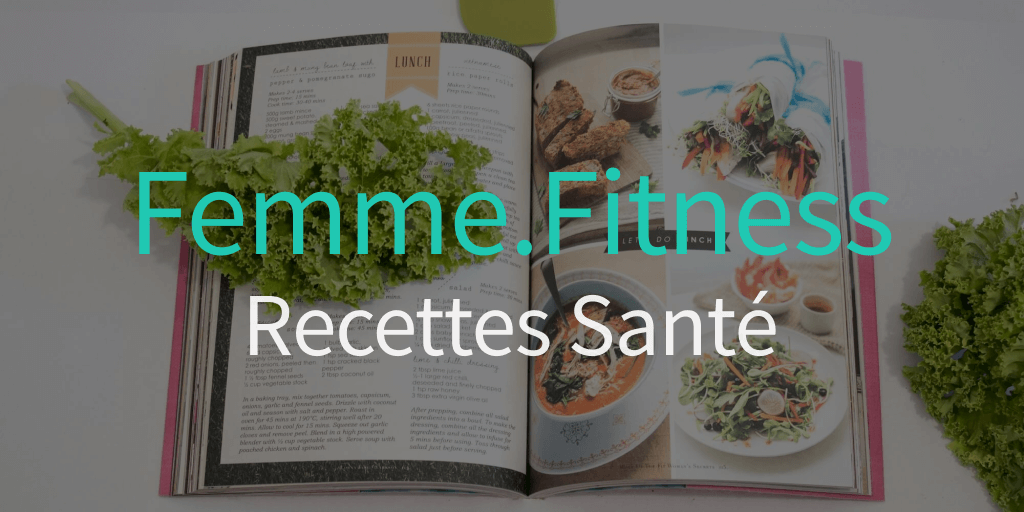 43 Recettes santé faciles et rapides: Repas, desserts & collations